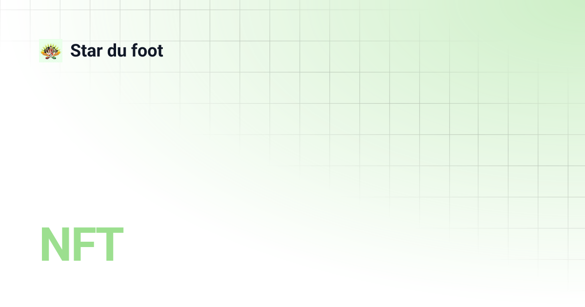 NFT | Star du foot